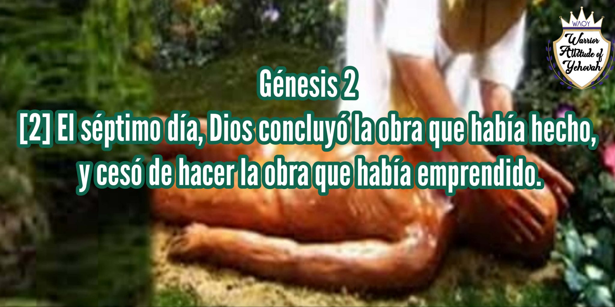 Génesis Capítulo 2 - Mosqueteros de Yehovah