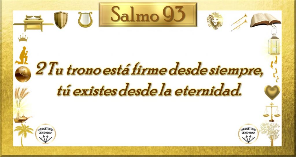 Salmos Capítulo 93 - Mosqueteros de Yehovah