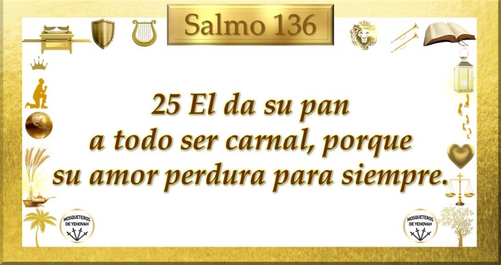 Salmos Capítulo 136 - Mosqueteros de Yehovah